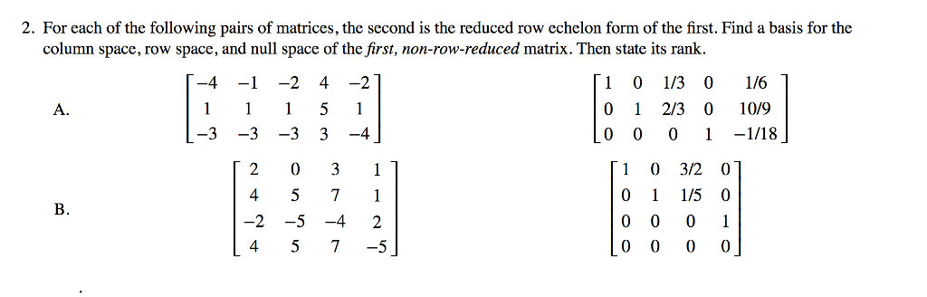 Solved 2. For each of the following pairs of matrices, the | Chegg.com
