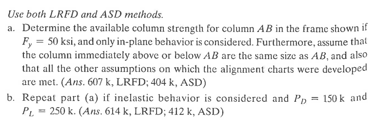 Solved Use both LRFD and ASD methods. a. Determine the | Chegg.com