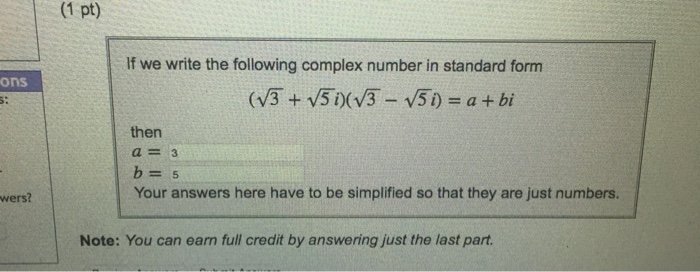 Solved If we write the following complex number in standard | Chegg.com