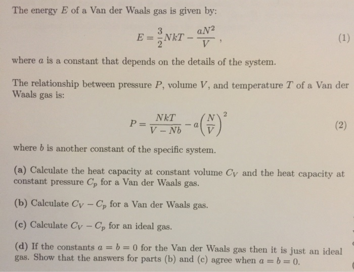 Solved The energy E of a Van der Waals gas is given by: E = | Chegg.com