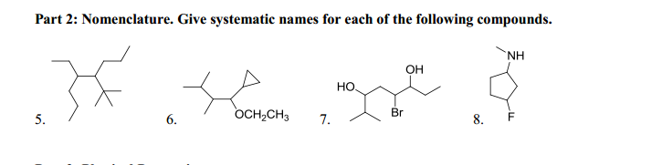 Solved Part 2: Nomenclature. Give systematic names for each | Chegg.com
