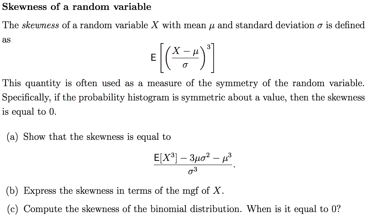 Skewness of a random variable The skewness of a | Chegg.com