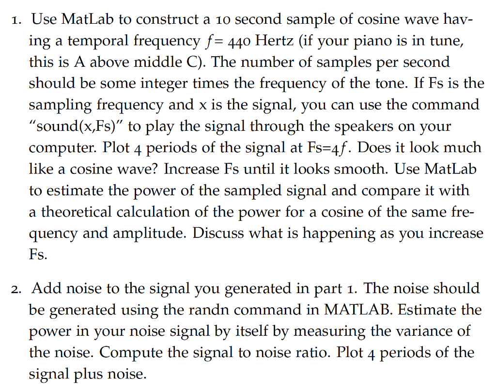 Solved 1. Use MatLab to construct a 10 second sample of | Chegg.com