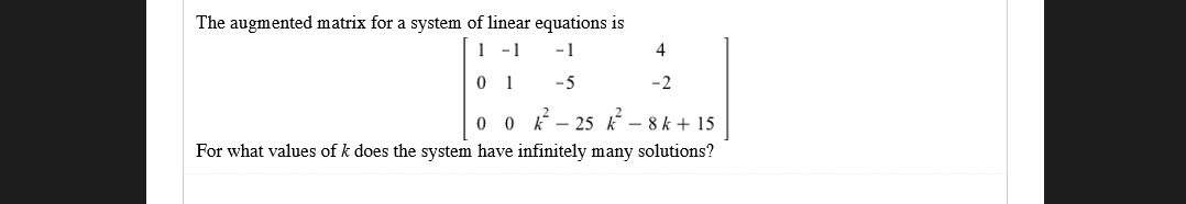 Solved The Augmented Matrix For A System Of Linear Equations