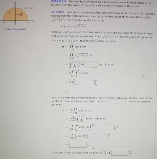 Solved EXAMPLE 3 The density at any point on a semicircular | Chegg.com