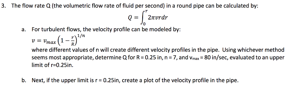 3. The flow rate Q (the volumetric flow rate of fluid | Chegg.com