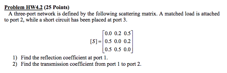 Solved A three-port network is defined by the following | Chegg.com