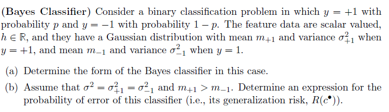 Solved Bayes Classifier Consider A Binary Classification