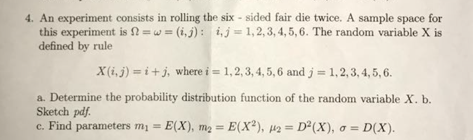 Solved An experiment consists in rolling the six - sided | Chegg.com