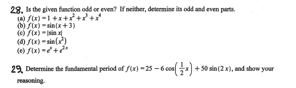 Solved Is the given function odd or even? If neither, | Chegg.com
