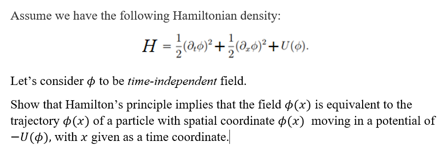 Assume we have the following Hamiltonian density: | Chegg.com