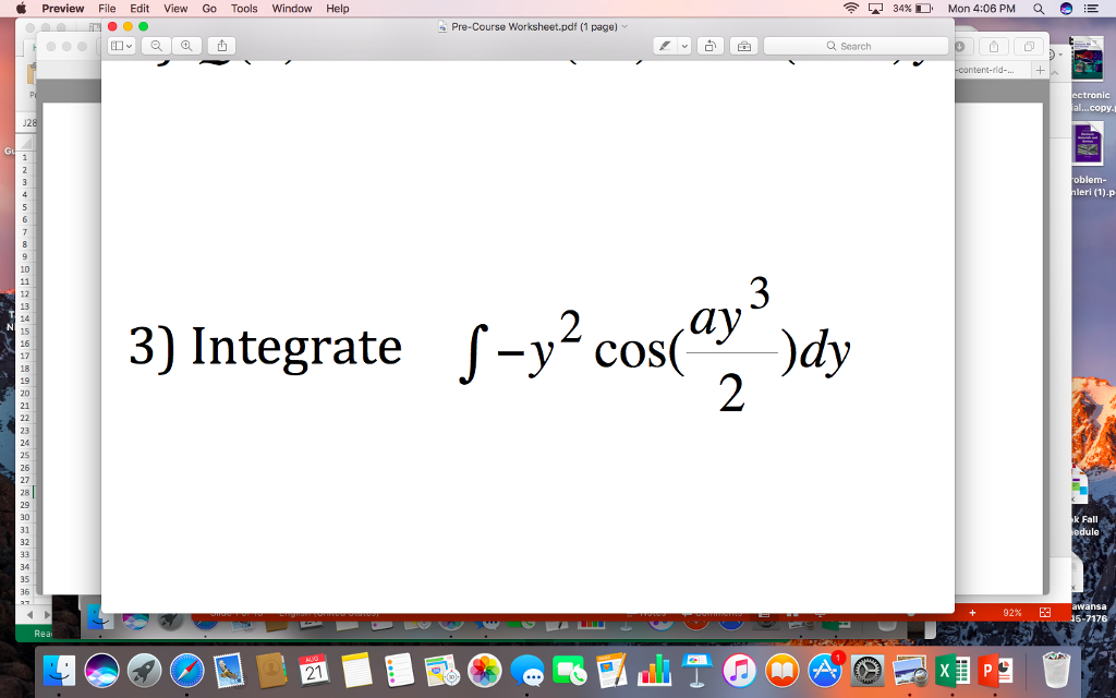 Solved Integrate integral -y^2 cos(ay^3/2) dy | Chegg.com