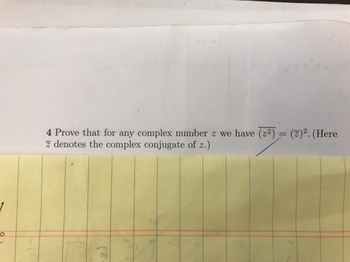 Solved Prove that for any complex number z we have | Chegg.com