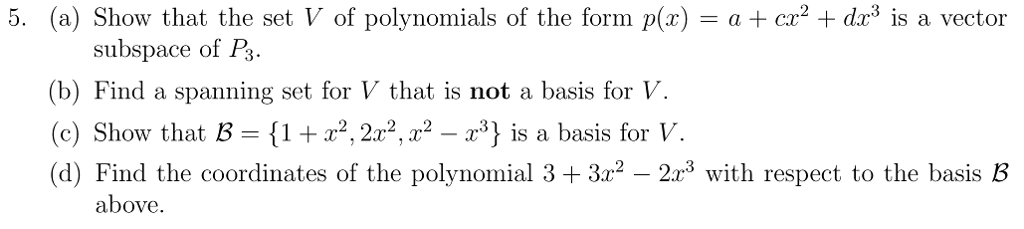 Solved 5. (a) Show that the set V of polynomials of the form | Chegg.com