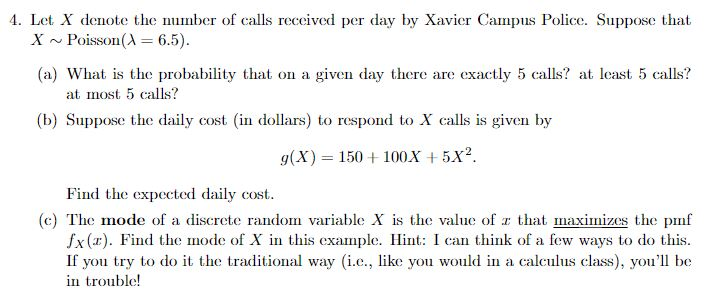 Solved Let X denote the number of calls received per day by | Chegg.com