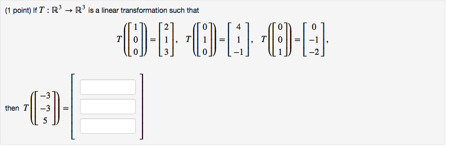 Solved If T: R^3 rightarrow R^3 is a linear transformation | Chegg.com