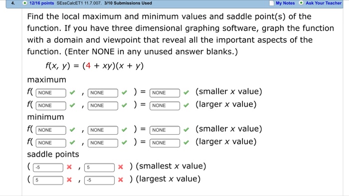 Solved Find the local maximum and minimum values and saddle | Chegg.com