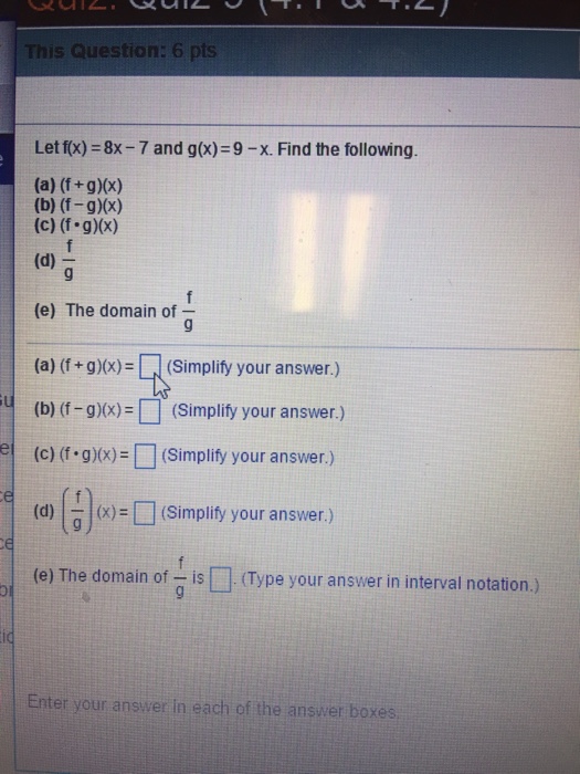 Solved Let f(x) = 8x - 7 and g(x) = 9 - x. Find the | Chegg.com