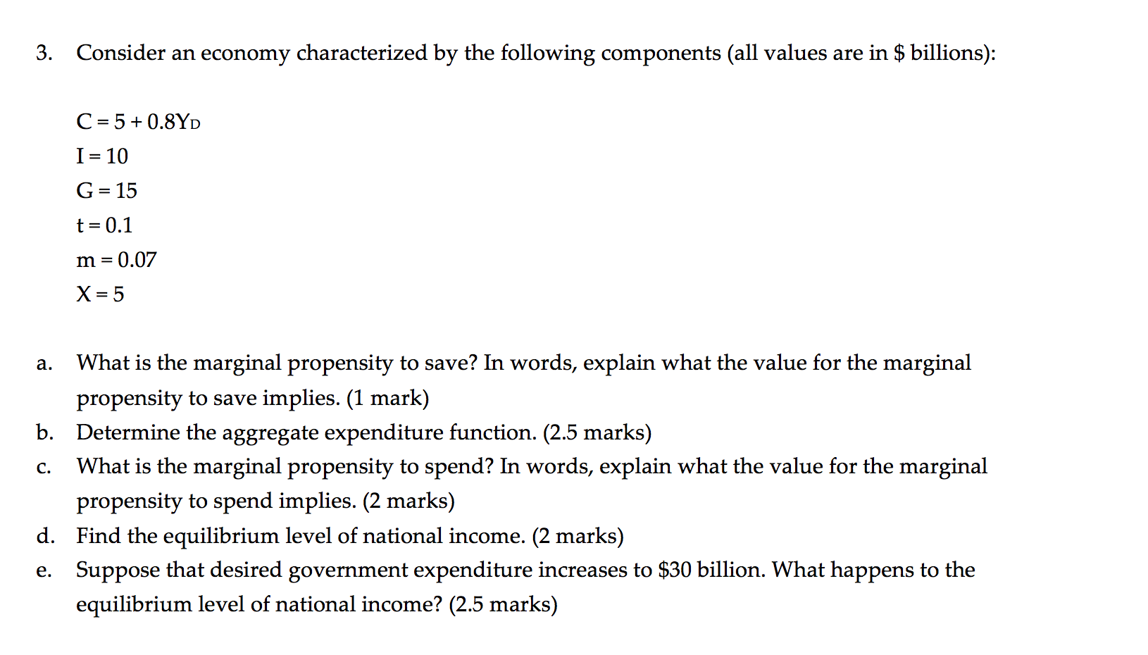 Solved Consider an economy characterized by the following | Chegg.com