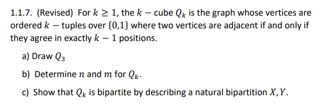 Solved For k greaterthanorequalto 1, the k -cube Q_k is the | Chegg.com