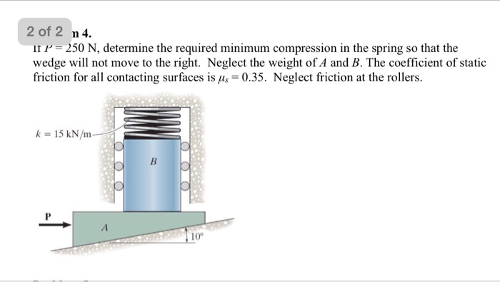 Solved If P = 250 N, determine the required minimum | Chegg.com