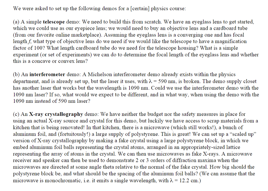 Solved We were asked to set up the following demos for a | Chegg.com