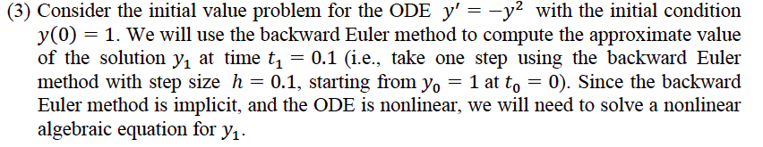 Solved (3) Consider the initial value problem for the ODE | Chegg.com