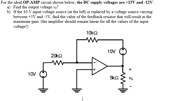 Solved For the ideal OP-AMP circuit shown below, the DC | Chegg.com