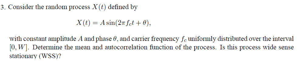 3. Consider the random process X(t) defined by X(t) = | Chegg.com