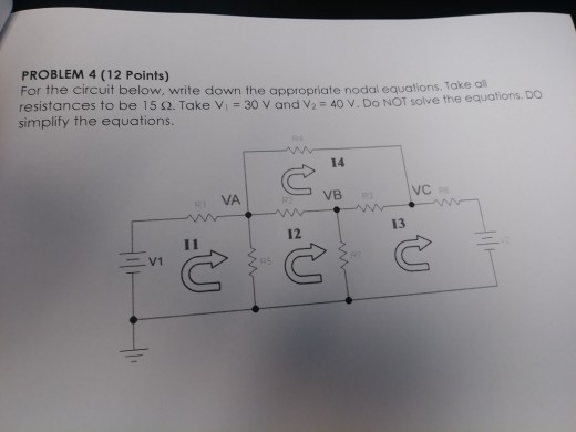 Solved PROBLEM 4 (12 Points) For the circuit below, write | Chegg.com