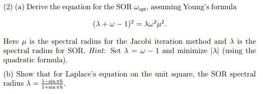 (2) (a) Derive the equation for the SOR wopt, | Chegg.com