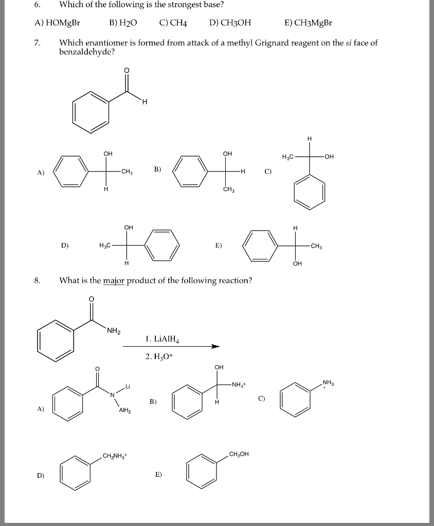 Solved Which of the following is the strongest base? HOMgBr | Chegg.com