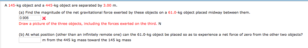 Solved A 145-kg object and a 445-kg object are separated by | Chegg.com