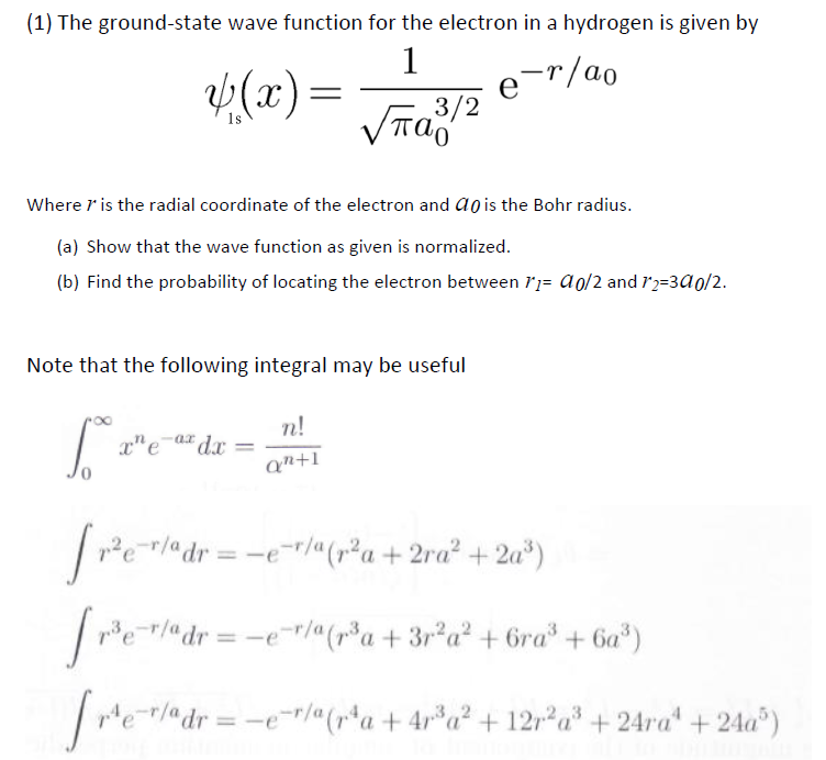 Solved 1 The Ground State Wave Function For The Electron