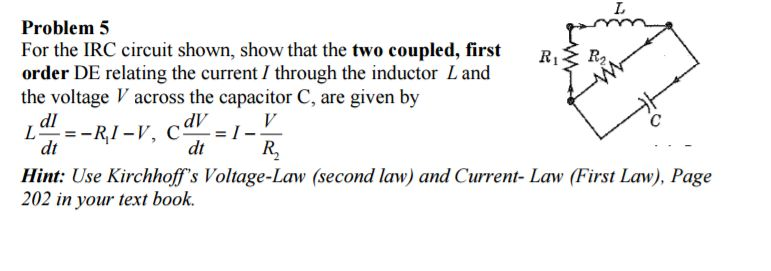 Solved For the IRC circuit shown, show that the two coupled, | Chegg.com Solved For the IRC circuit shown, show that the two coupled, | Chegg.com
