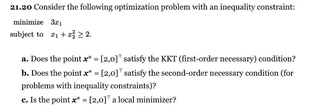 Solved Consider the following optimization problem with an | Chegg.com