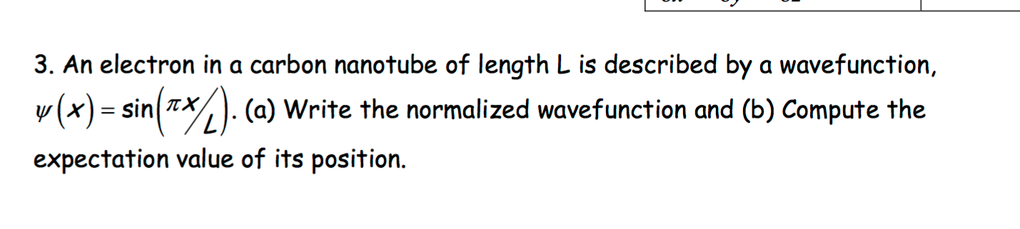 Solved An Electron In A Carbon Nanotube Of Length L Is