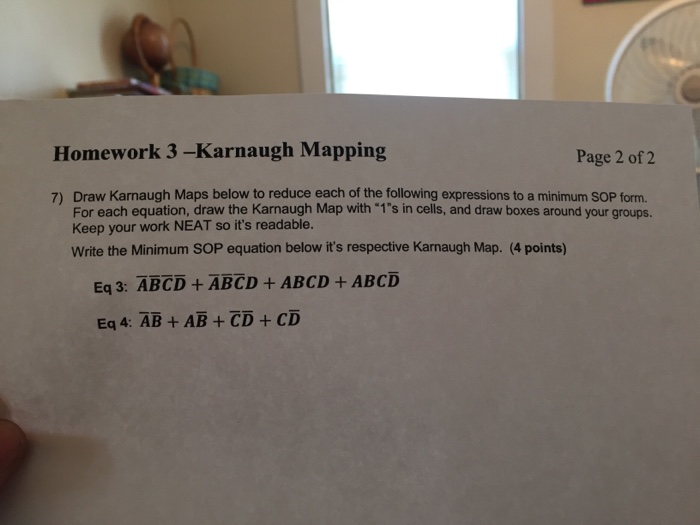 Solved Draw Karnaugh Maps below to reduce each of the | Chegg.com Solved Draw Karnaugh Maps below to reduce each of the | Chegg.com