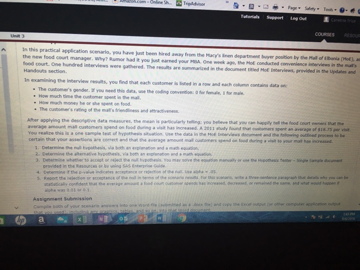 Solved In this practical application scenario, you have just | Chegg.com