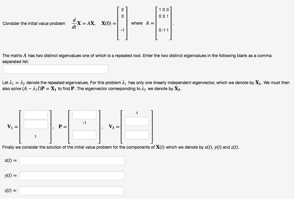 Solved Consider the initial value problem d/dt X = AX, X(0) | Chegg.com