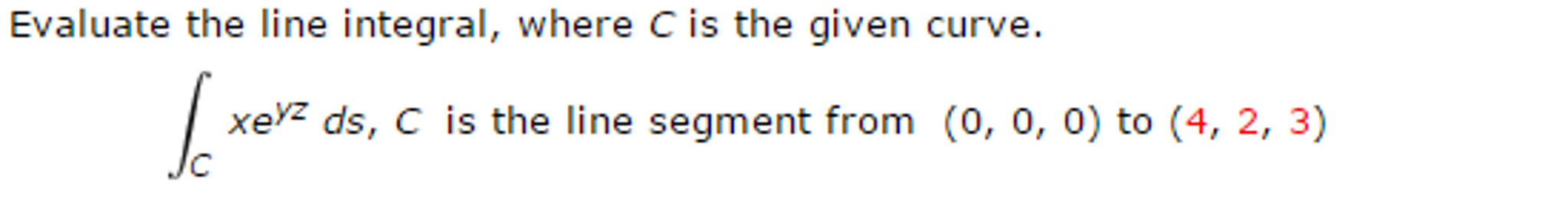 Solved Evaluate the line integral, where C is the given | Chegg.com