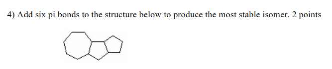 Solved Add six pi bonds to the structure below to produce | Chegg.com