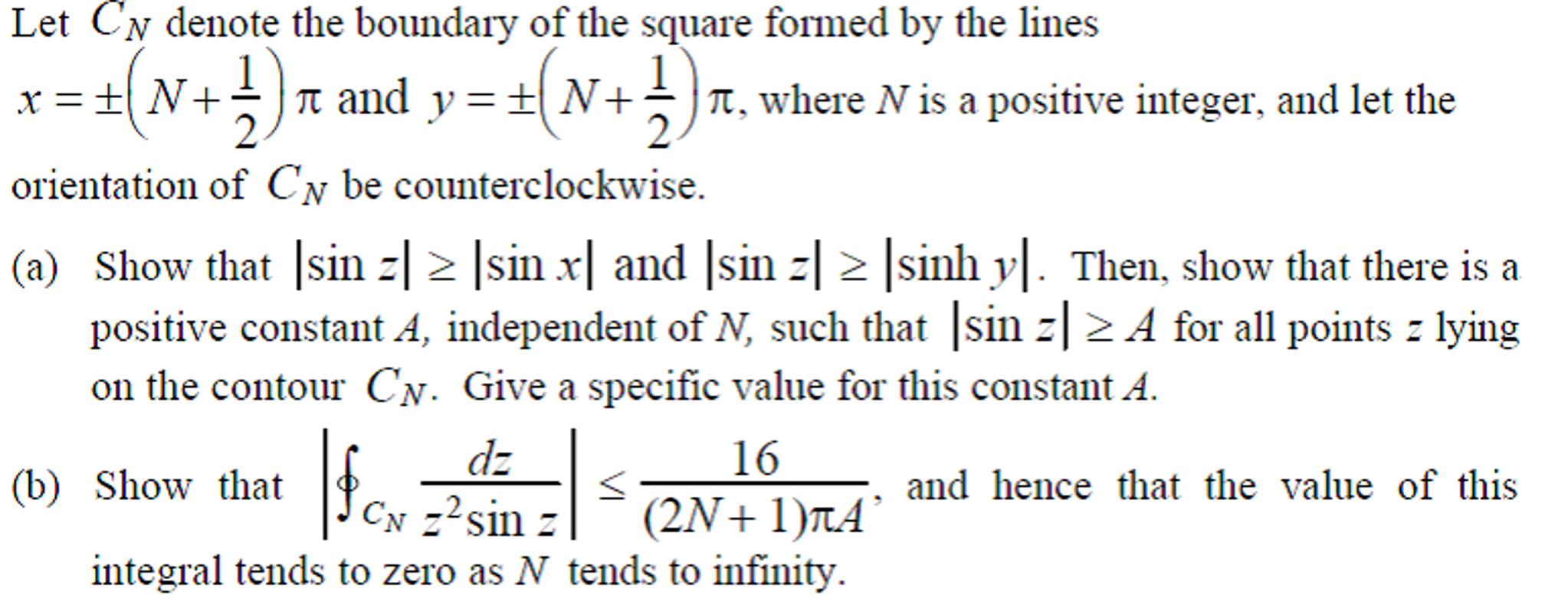 Solved Let C_n denote the boundary of the square formed by | Chegg.com
