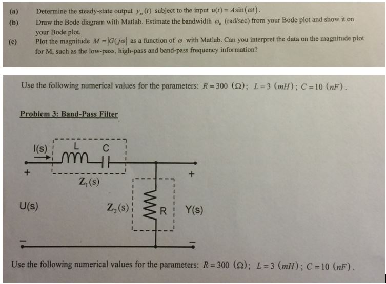 Solved Determine the steady-state output yu(t) subject to | Chegg.com