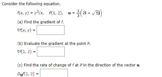 Solved Consider the following equation (a) Find the gradient | Chegg.com