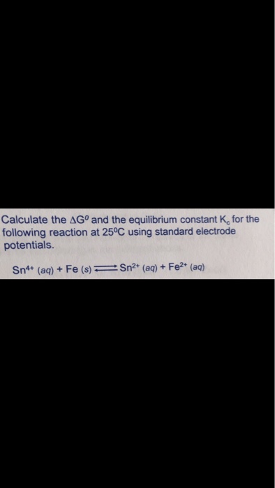 Solved Calculate the Delta G degree and the equilibrium | Chegg.com