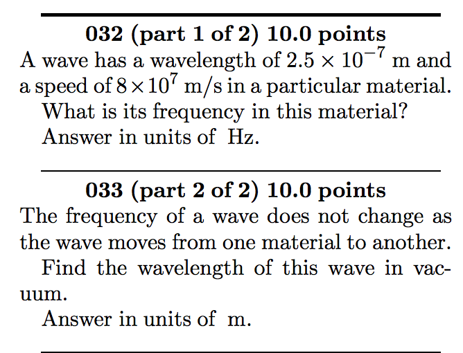 Solved A Wave Has A Wavelength Of 2 5 Times 10 7 M And A Chegg solved-a-wave-has-a-wavelength-of-2-5-times-10-7-m-and-a-chegg