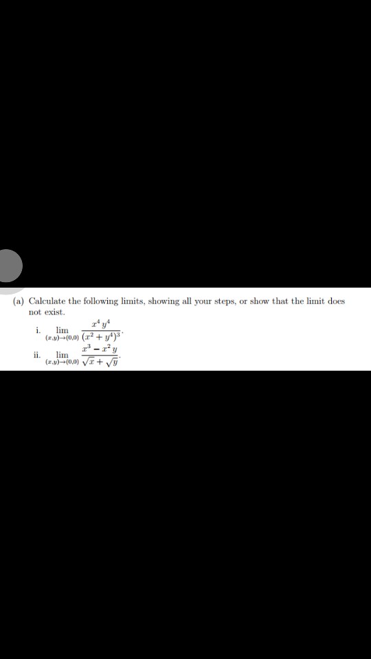 Solved (a) Calculate the following limits, showing all your | Chegg.com