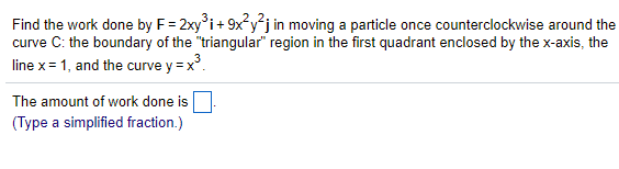 Solved i+ 9x2y2j in moving a particle once counterclockwise | Chegg.com