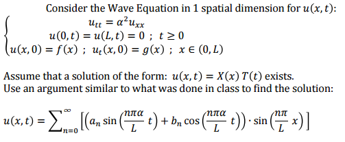Solved Consider the Wave Equation in 1 spatial dimension for | Chegg.com
